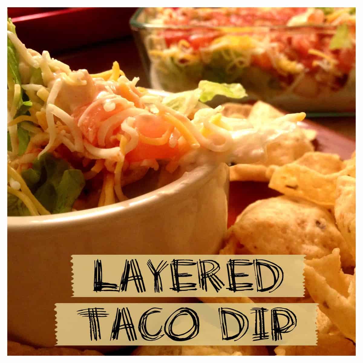 layered taco dip - The Cookie Rookie