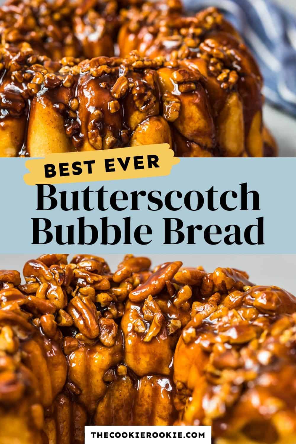 Butterscotch Monkey Bread Recipe (Bubble Bread) - The Cookie Rookie®