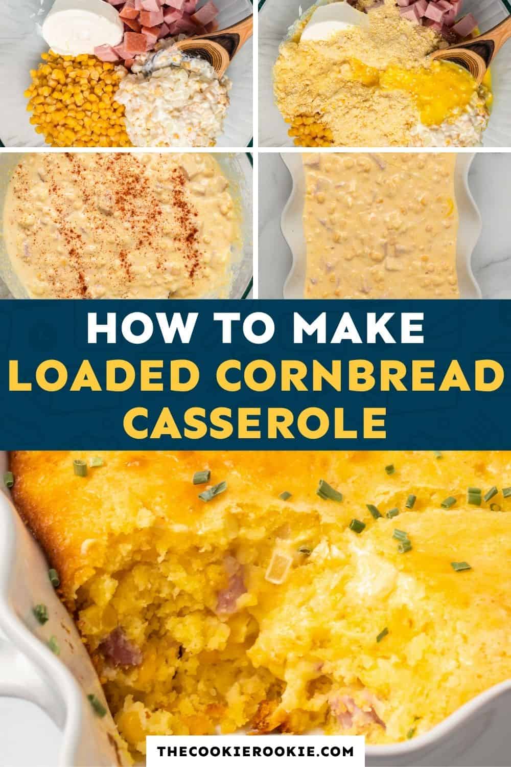 Loaded Cornbread Casserole Recipe - The Cookie Rookie®