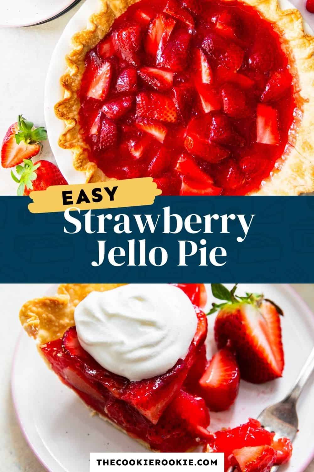 Strawberry Jello Pie Recipe - The Cookie Rookie®