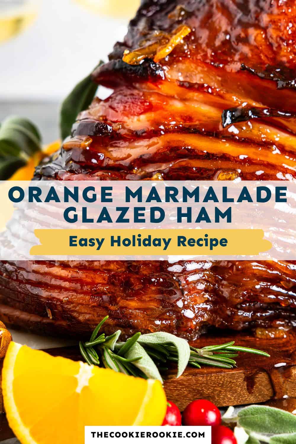 Orange Glazed Ham Recipe - The Cookie Rookie®