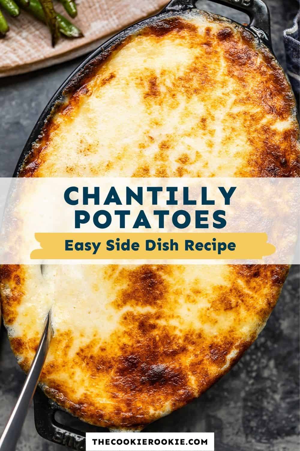 Chantilly Potatoes Recipe - The Cookie Rookie®