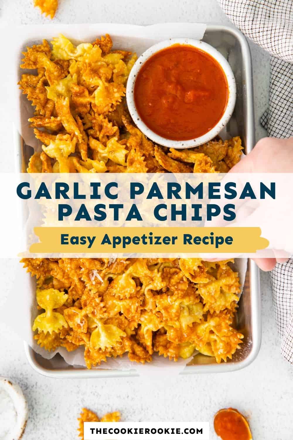 Garlic Parmesan Pasta Chips Recipe - The Cookie Rookie®