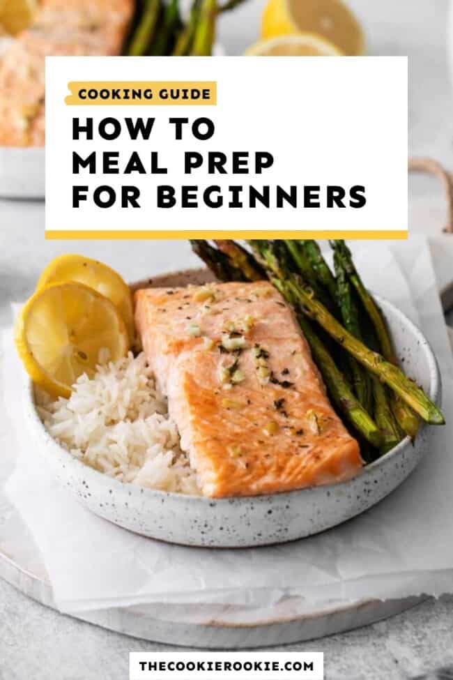 How to Meal Prep (Guide for Beginners) - The Cookie Rookie®