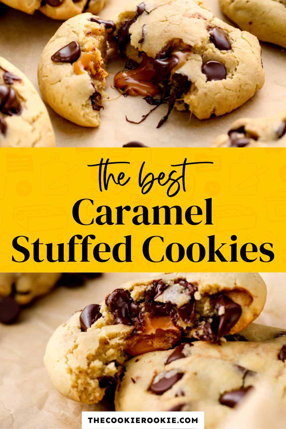 Caramel Stuffed Cookies - The Cookie Rookie®