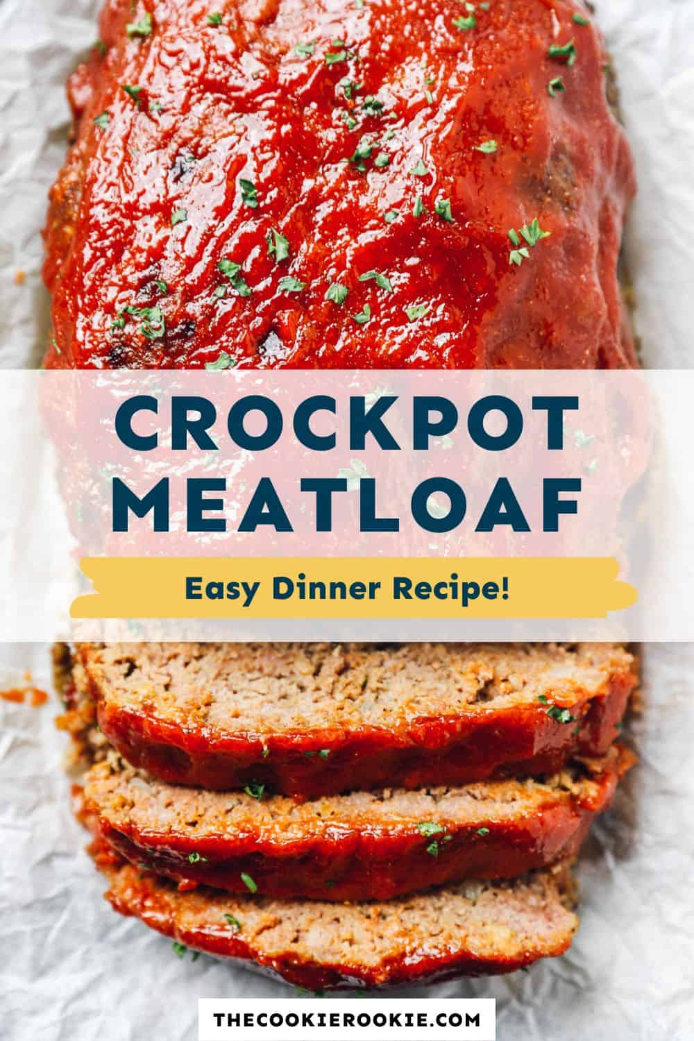 Crockpot Meatloaf - The Cookie Rookie®