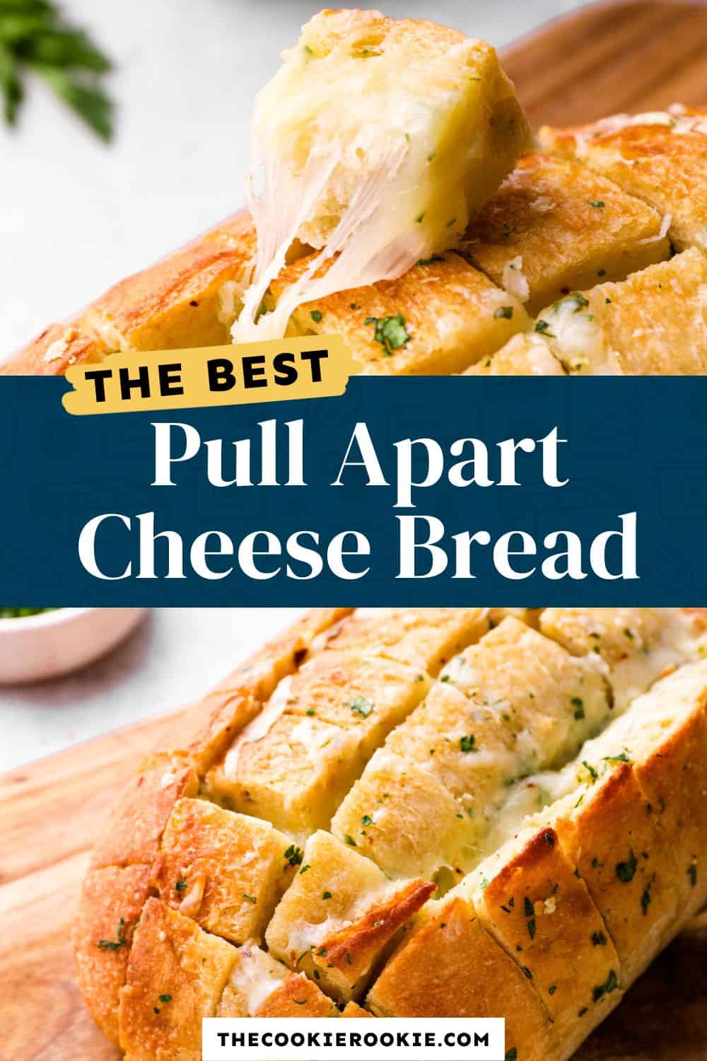 Pull Apart Cheese Bread - The Cookie Rookie®