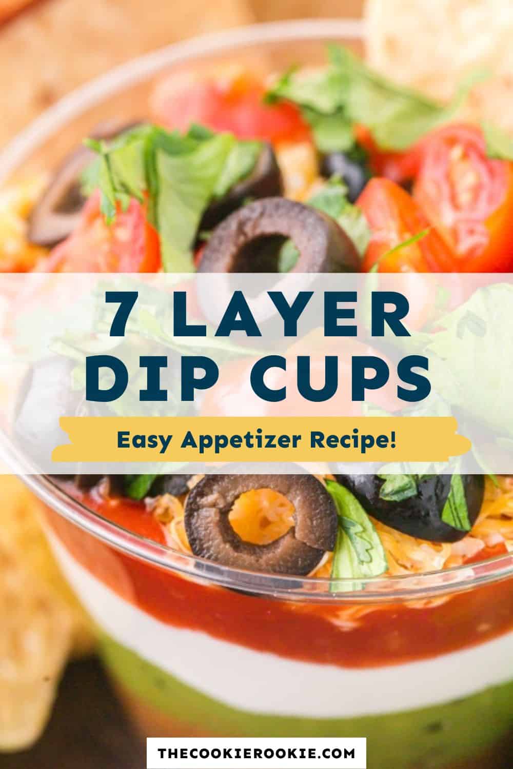 7 Layer Dip Cups Recipe - The Cookie Rookie®