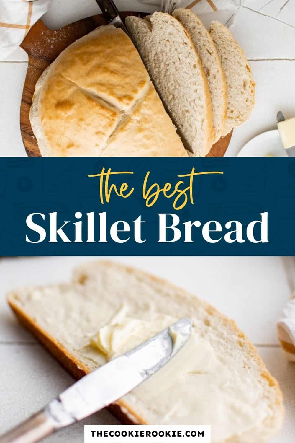 Skillet Bread - The Cookie Rookie®