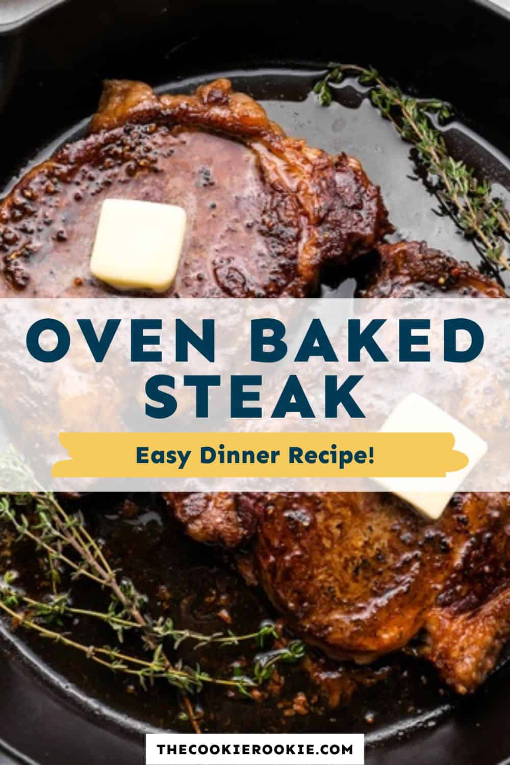 How to Cook Steak in the Oven (So Juicy!) - The Cookie Rookie®