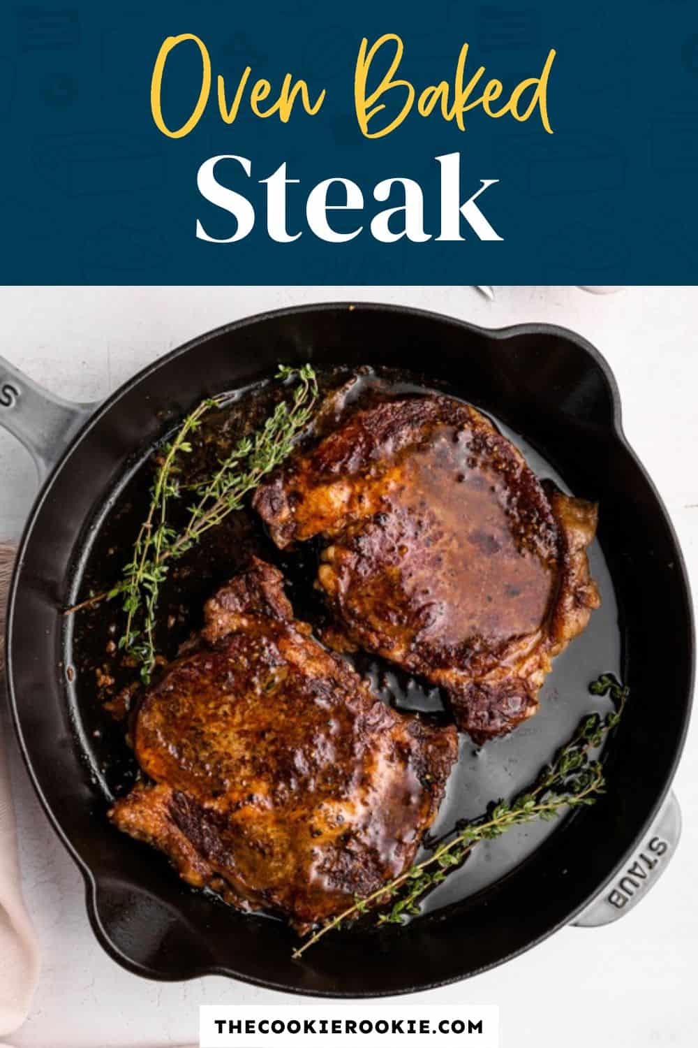 How to Cook Steak in the Oven (So Juicy!) - The Cookie Rookie®