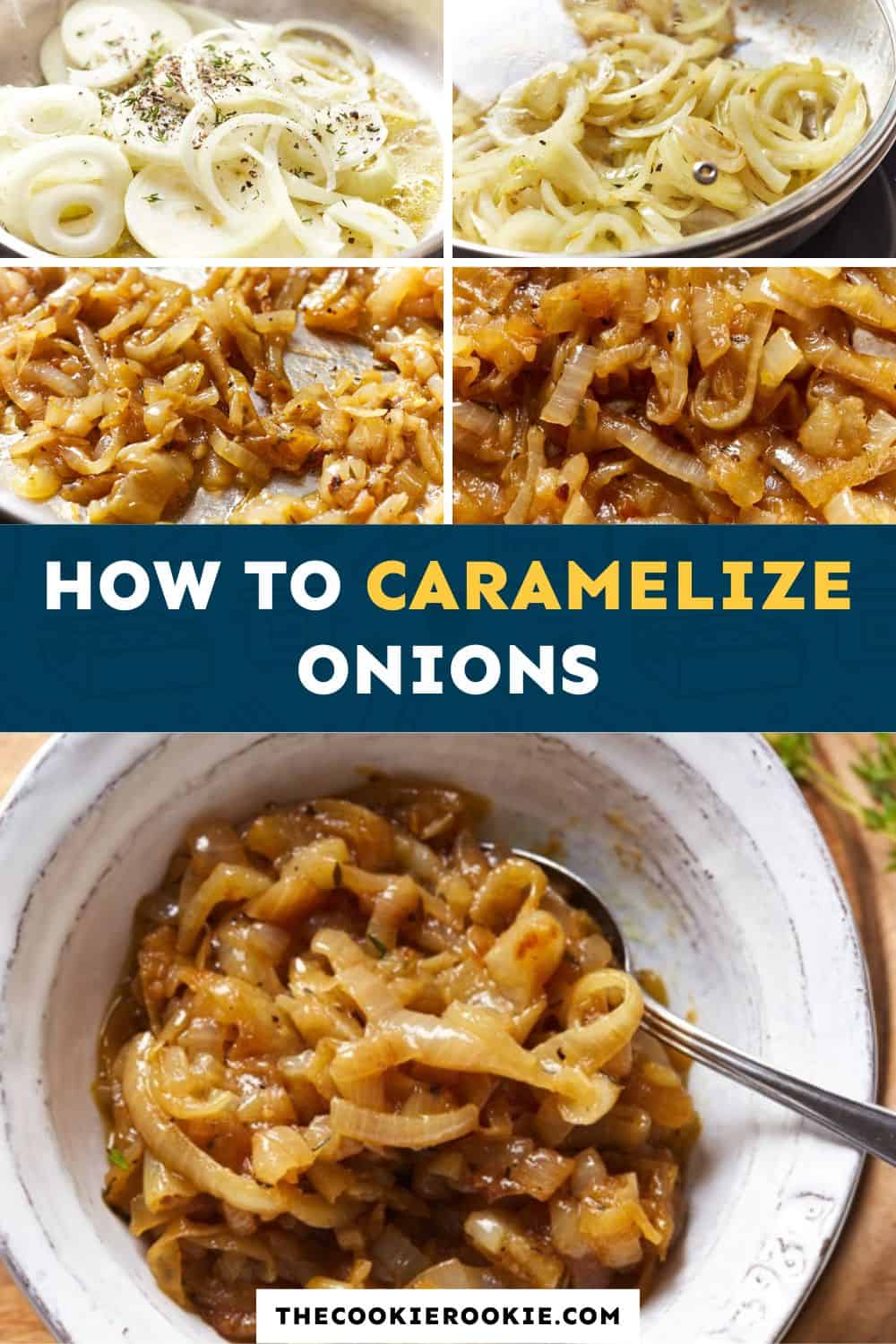 Caramelized Onions (How to Caramelize Onions) - The Cookie Rookie®