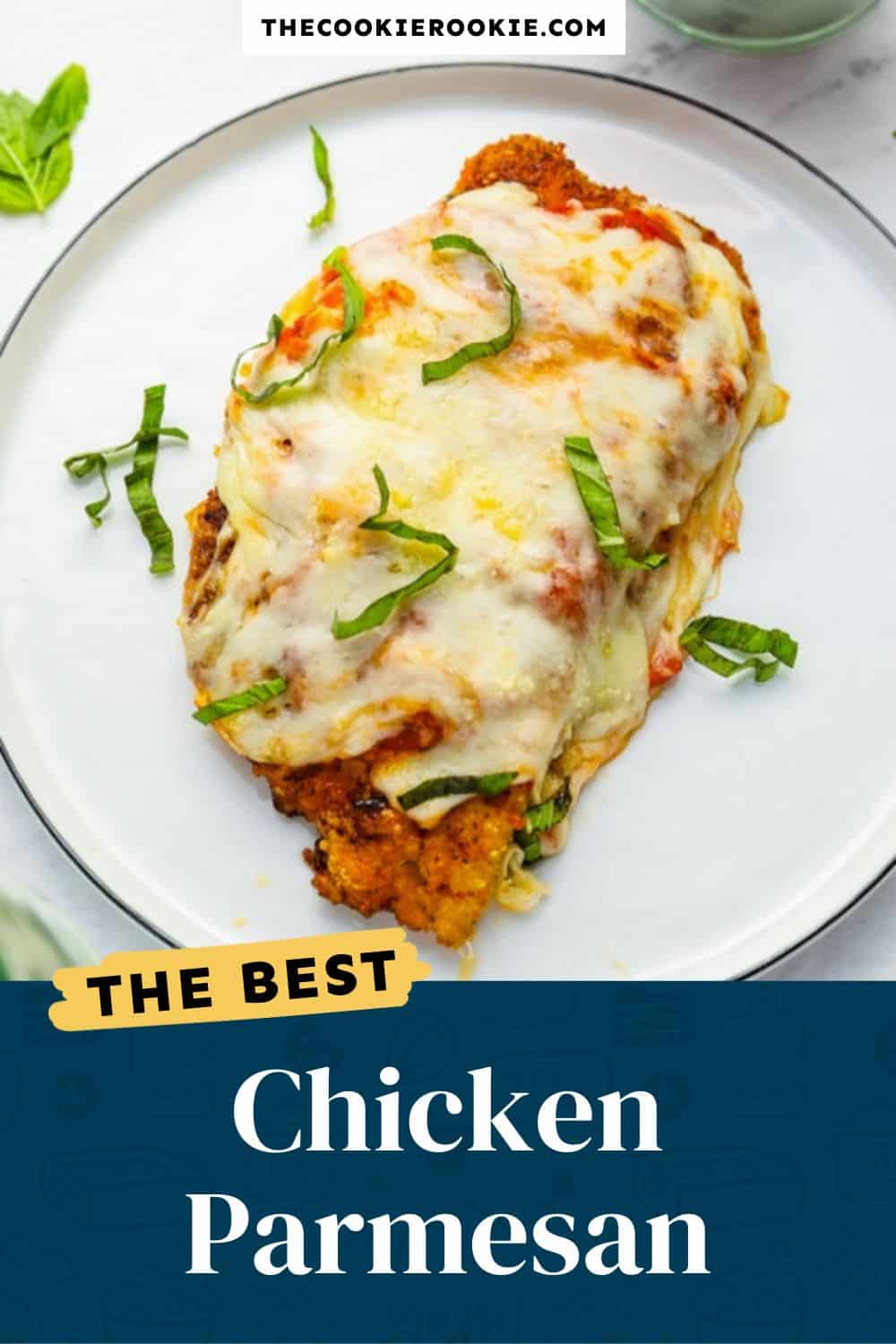 Chicken Parmesan - The Cookie Rookie®