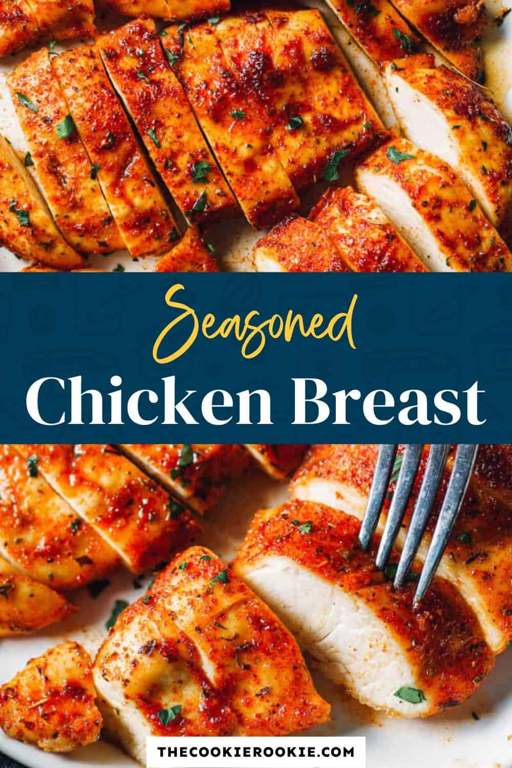 Seasoned Chicken Breast Recipe (Oven Baked) - The Cookie Rookie®