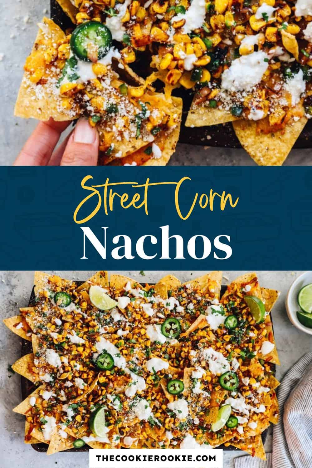 Street Corn Nachos Recipe - The Cookie Rookie®