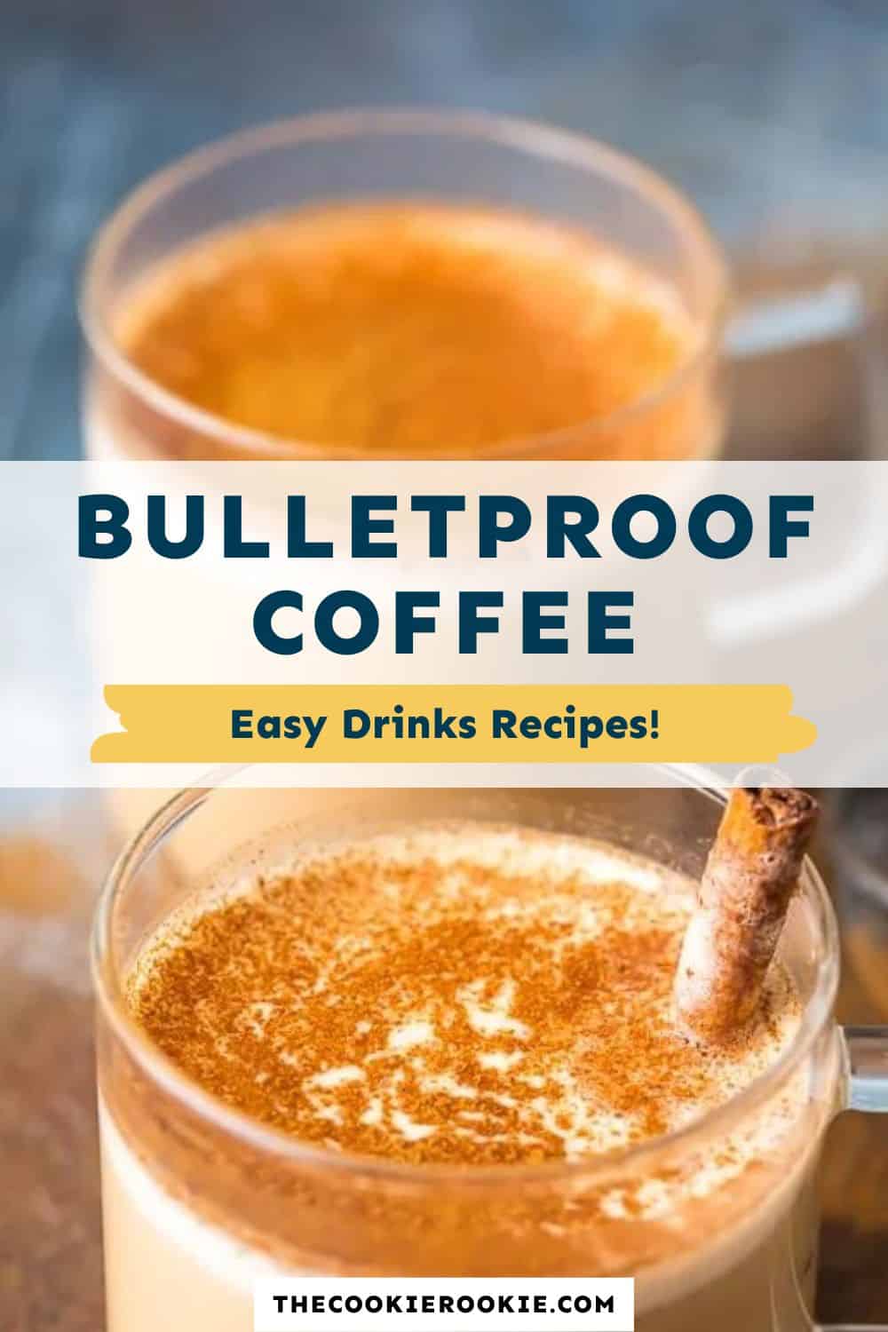 Bulletproof Coffee How to Recipe - The Cookie Rookie®