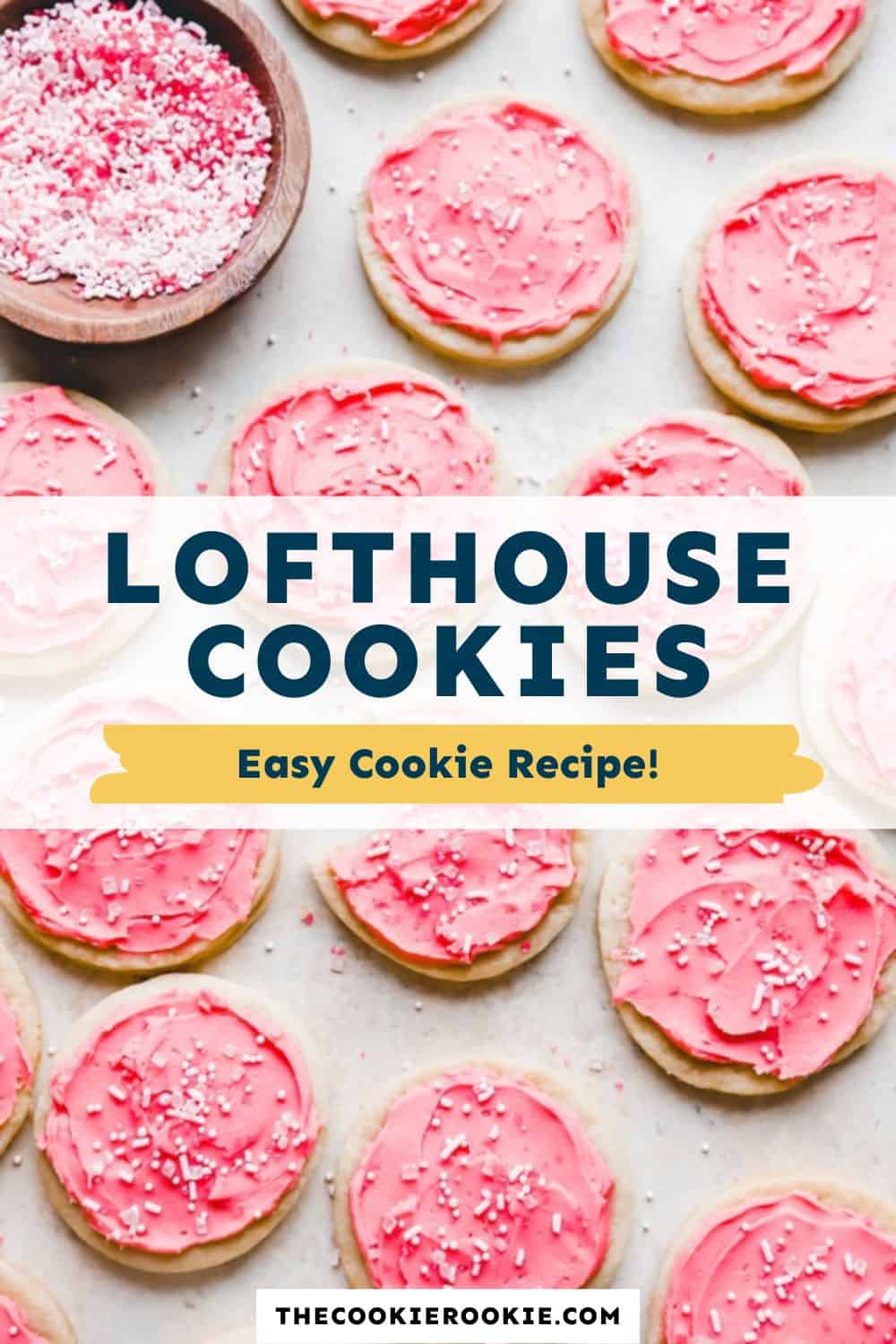 Lofthouse Cookies Recipe - The Cookie Rookie®