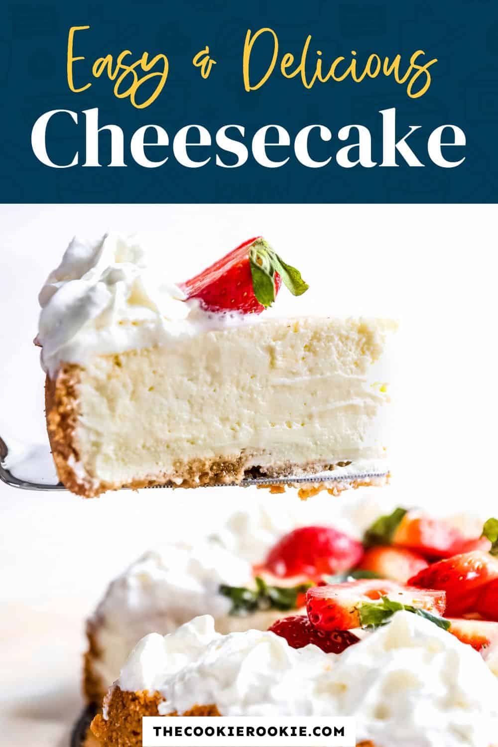 Easy Cheesecake Recipe Recipe - The Cookie Rookie®