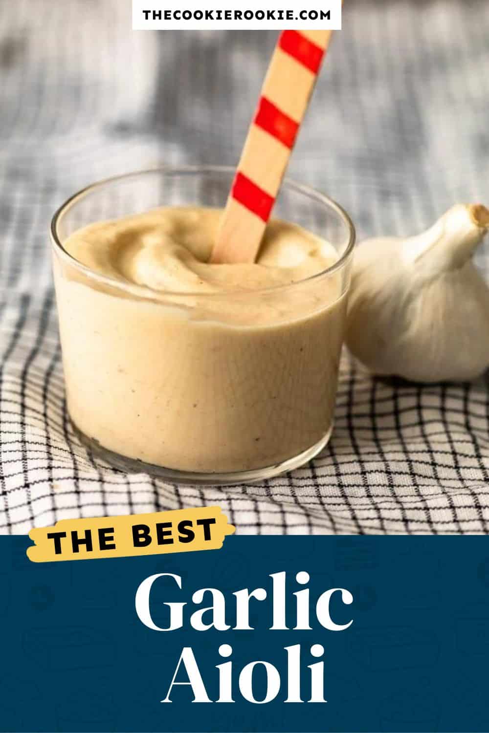 Garlic Aioli Recipe - The Cookie Rookie®