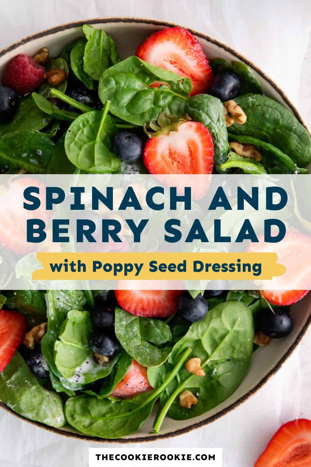 Spinach Berry Salad (with Poppy Seed Dressing) Recipe - The Cookie Rookie®