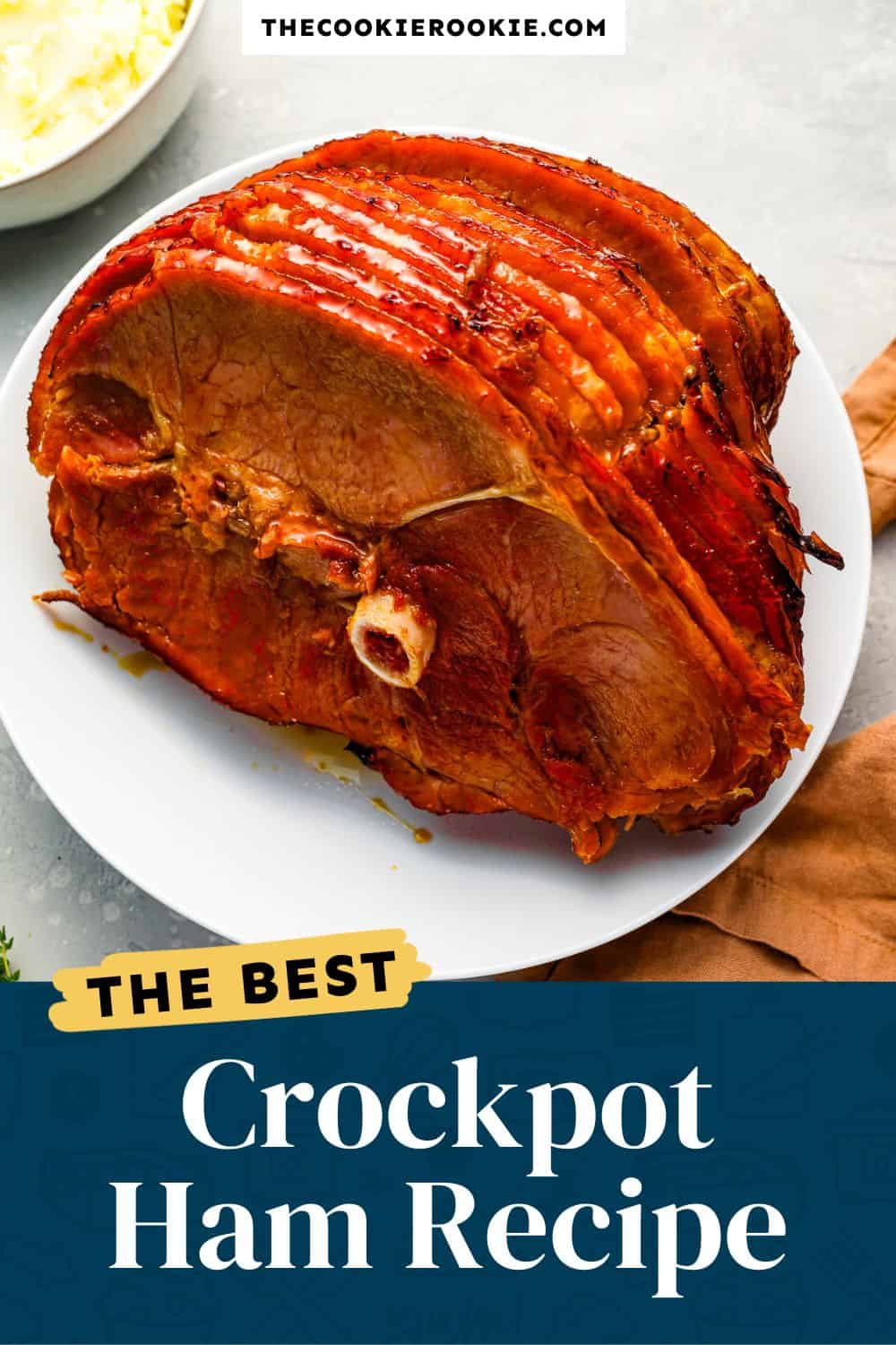 Easy Crockpot Spiral Ham Recipe - The Cookie Rookie®