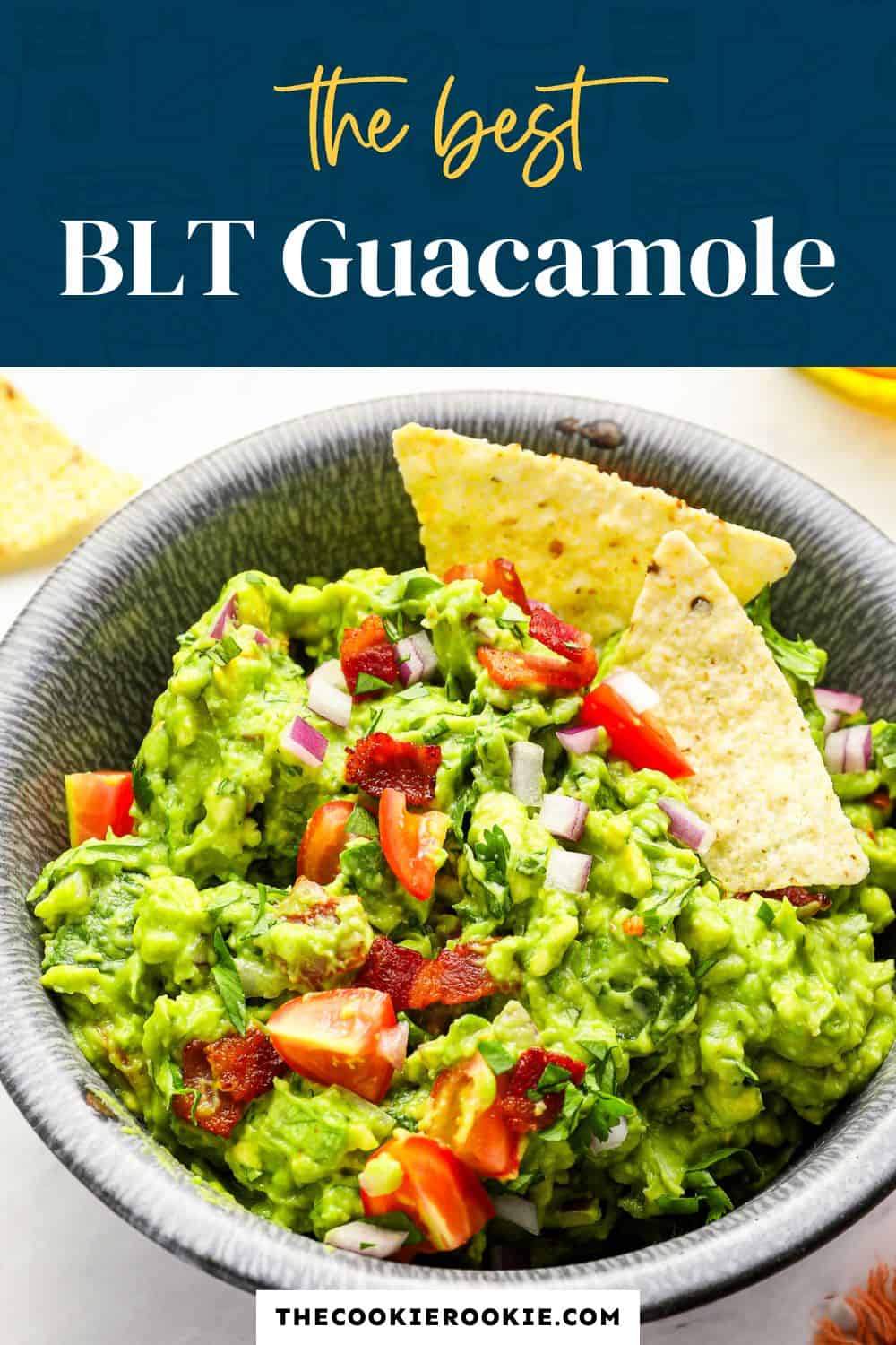 BLT Guacamole Recipe - The Cookie Rookie®