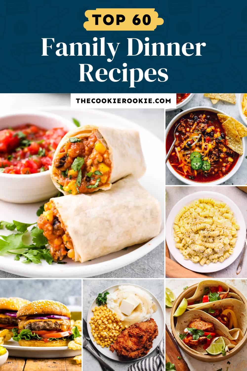 60+ Family Dinner Ideas - The Cookie Rookie®