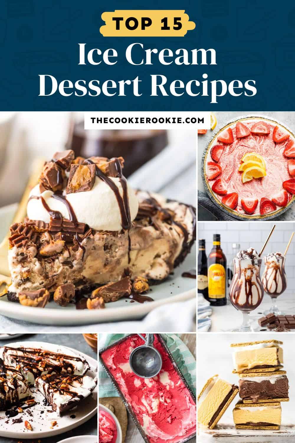 15+ Ice Cream Dessert Recipes - The Cookie Rookie®