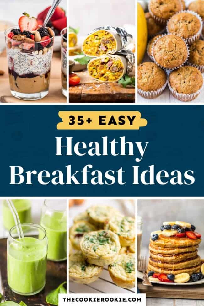 35 Healthy Breakfast Ideas to Kickstart Mornings - The Cookie Rookie®