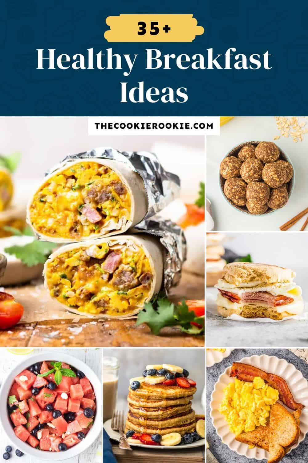 35 Healthy Breakfast Ideas to Kickstart Mornings - The Cookie Rookie®