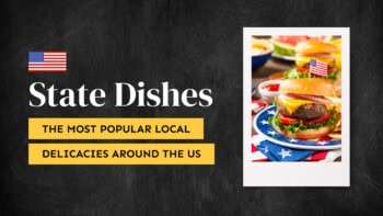 State Dishes (Popular Food around the US) - The Cookie Rookie®